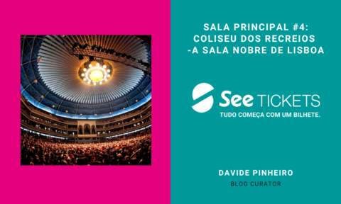 SALA PRINCIPAL #4: COLISEU DOS RECREIOS – A SALA NOBRE DE LISBOA ...